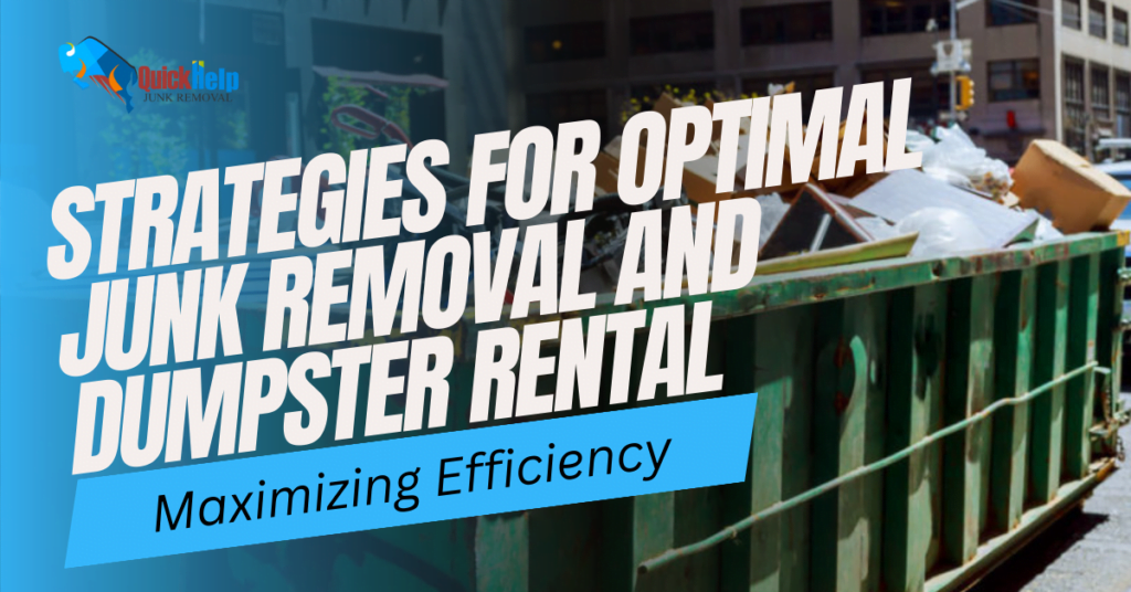 Best Maximizing Efficiency: Strategies for Optimal Junk Removal and ... Best Maximizing Efficiency: Strategies for Optimal Junk Removal and ...